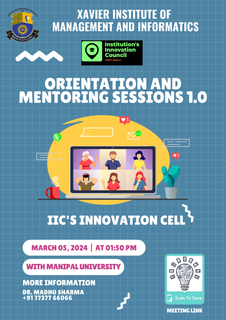 Orientation and Mentoring Sessions 1.0 - IIC'S Innovation Cell - XIMI